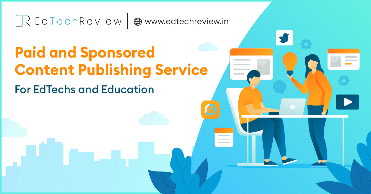 EdTech Sponsored and Paid Post Service - EdTechreview