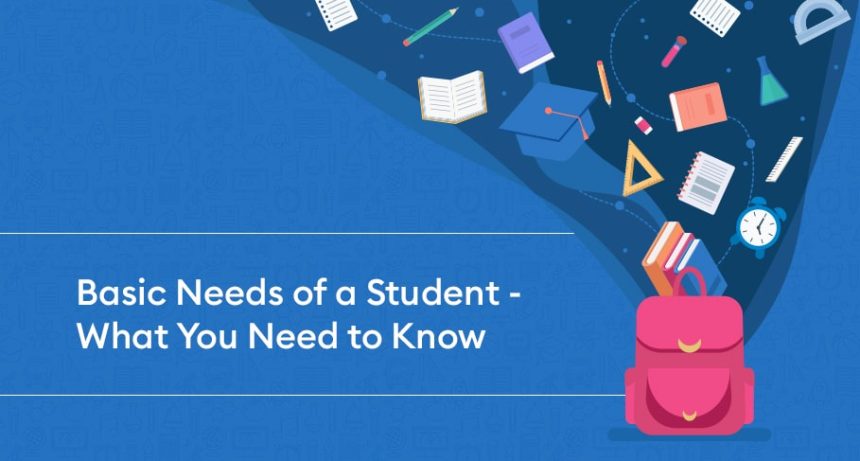 [Infographic] Basic Needs of a Student – What You Need to Know ...