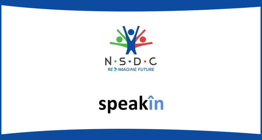 NSDC Partners With SpeakIn to Offer Upskilling to Students and ...