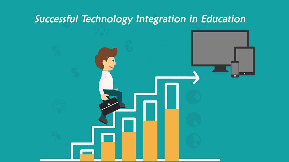 What Successful Technology Integration Must Mean for Educational ...